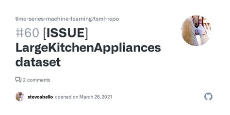 Issue Largekitchenappliances Dataset · Issue 60 · Time Series