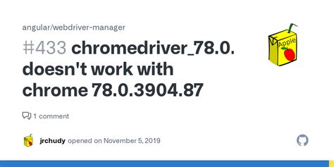 Chromedriver780390470 Doesnt Work With Chrome 780390487 · Issue 433 · Angularwebdriver