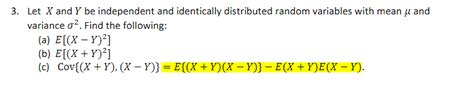 Solved Let X And Y Be Independent And Identically