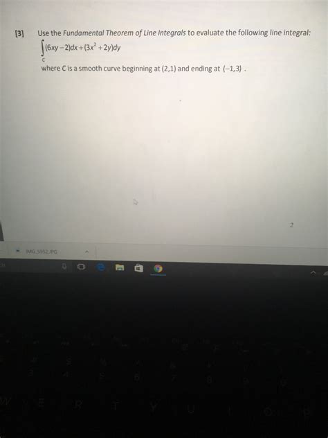 Solved Use The Fundamental Theorem Of Line Integrals To Chegg Com