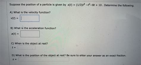 Solved Suppose The Position Of A Particle Is Given By S T Chegg Com