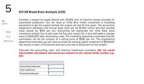 5 S11 29 Break Even Analysis [lo3] Consider A Project