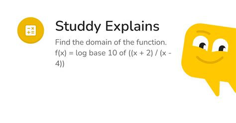 find the domain of the function f x log base 10 of x 2 x 4