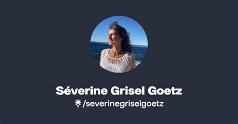 Séverine Grisel Goetz Facebook Linktree