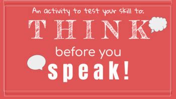 Think Before You Speak An Interactive Activity By Middle Of The Pack