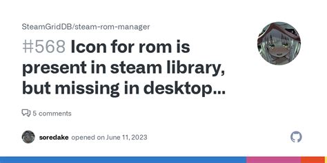 Icon For Rom Is Present In Steam Library But Missing In Desktop