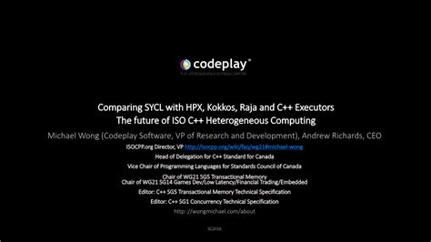 Comparing SYCL With HPX Kokkos Raja And C Executors The Future Of ISO C Heterogeneous