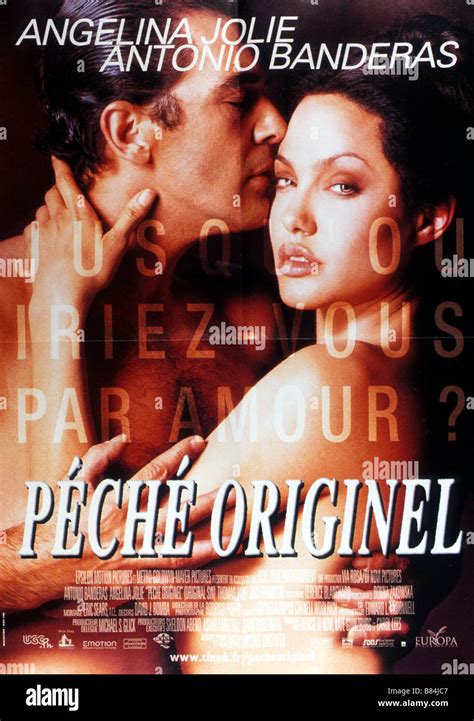 P Ch Originel Original Sin Year Usa Angelina Jolie Antonio Banderas Affiche Poster