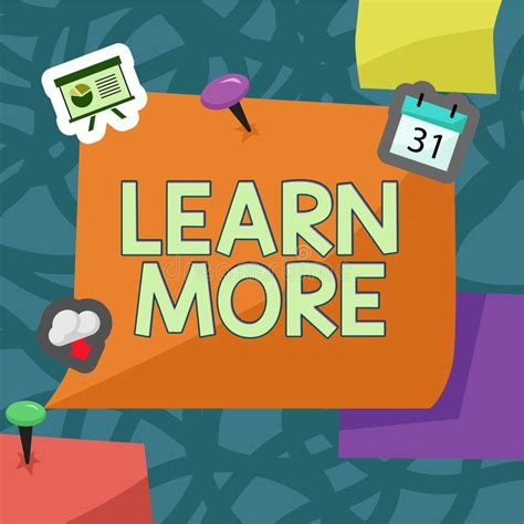 Text Showing Inspiration Learn More Word For Deepen Knowledge Of The Thing You Want To Do Or