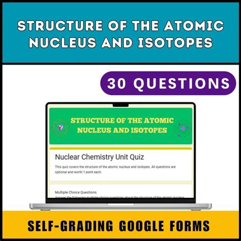 Structure Of The Atomic Nucleus And Isotopes Google Form Quiz TPT