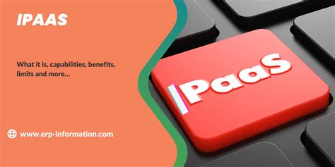 What Is IPaaS Definition Capabilities Benefits And Limits