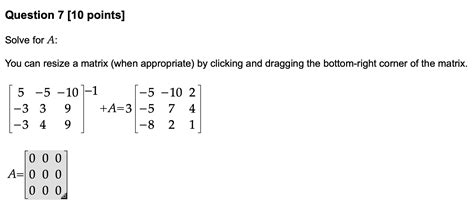 solved question 7 [10 points] solve for a you can resize a