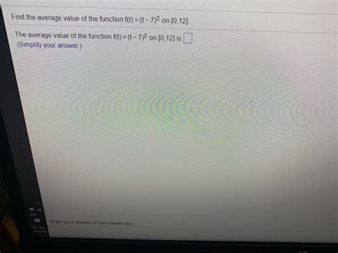 solved 0 find the average value of the function f t 72 on