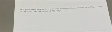 Solved Orbital Radius Of 1 00×105km 6 67×10 11 N M2kg2