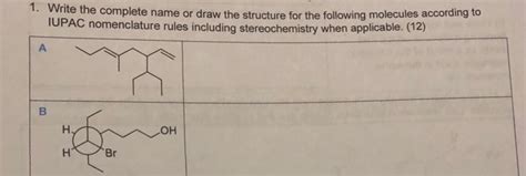 Solved What is the complete name of the following molecules | Chegg.com