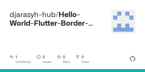 Github Djarasyh Hub Hello World Flutter Border Radius