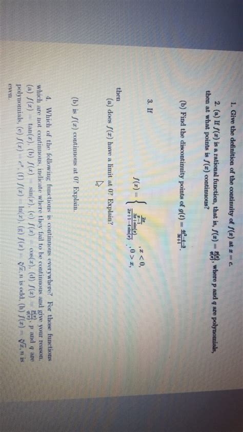 Solved 1 Give The Definition Of The Continuity Of F X At A Chegg Com