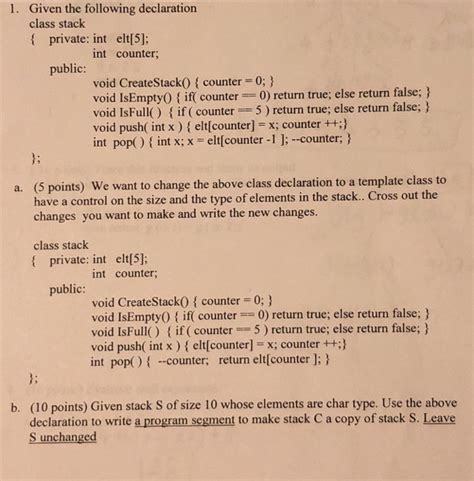 Solved Given The Following Declaration Class Stack T