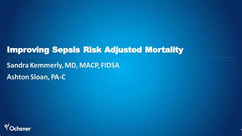 Pdf Improving Sepsis Risk Adjusted Mortality · •sepsis Is The Leading Cause Of Death In Us