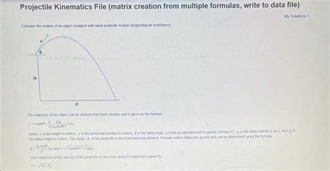 Solved Projectile Kinematics File Matrix Creation From