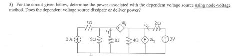 Solved 3 For The Circuit Given Below Determine The Power