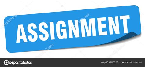 Assignment Sticker Assignment Rectangular Label Isolated White