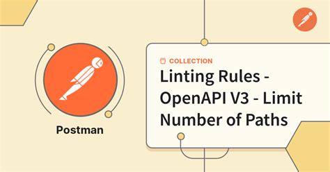 Linting Rules Openapi V3 Limit Number Of Paths Postman Open