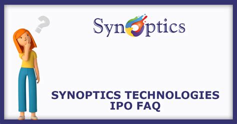 Synoptics Technologies Limited Ipo Synoptics Technologies Ipo
