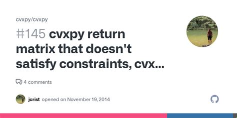 Cvxpy Return Matrix That Doesnt Satisfy Constraints Cvx Solves It