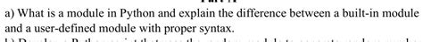 A What Is A Module In Python And Explain Studyx