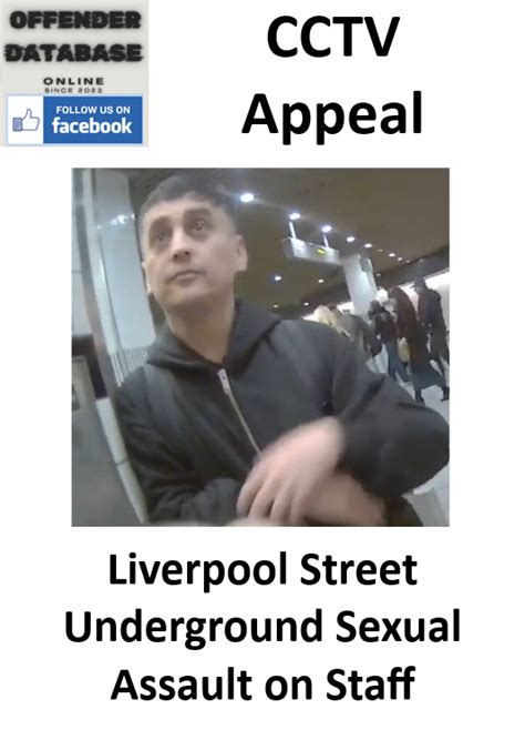 Cctv Appeal Liverpool Street Underground Sexual Assault On Staff