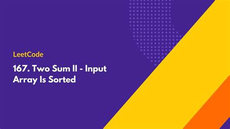 Two Sum Ii Input Array Is Sorted Leetcode 167 Java Youtube