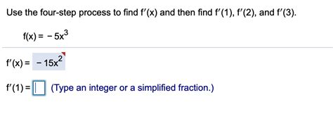 Solved Use The Four Step Process To Find F X And Then Find
