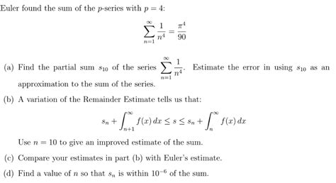 Solved Euler Found The Sum Of The P Series With P4