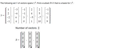 Solved The Following Set S Of Vectors Spans R Find A Chegg Com