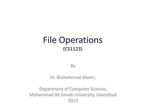 Cs1123 10 File Operations Ppt