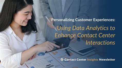Personalizing Customer Experiences Using Data Analytics To Enhance
