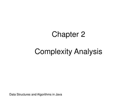 Ppt Chapter 2 Complexity Analysis Powerpoint Presentation Free Download Id4636358