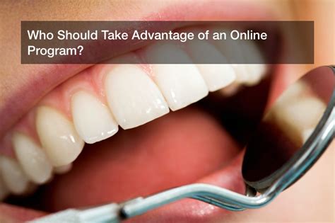 How To Get Your Dental Degree Online Everything You Need To Know About