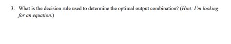 solved 3 what is the decision rule used to determine the
