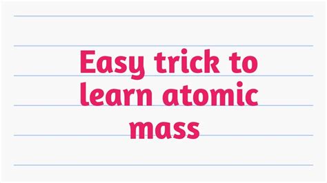 Easy Trick To Learn Atomic Mass YouTube