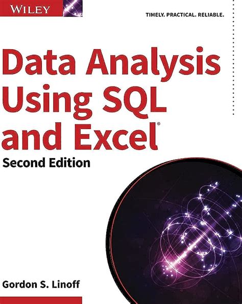 Data Analysis Using SQL And Excel 2nd Edition Amazon Co Uk Linoff Gordon S 9781119021438