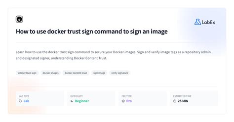 Docker Trust Sign 명령어를 사용하여 이미지 서명하는 방법 Docker 이미지 보안 Labex