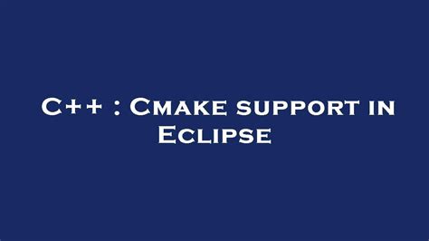 C Cmake Support In Eclipse Youtube