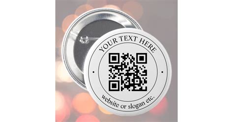 Upload Your Own Qr Code And Customizable Text Button Zazzle