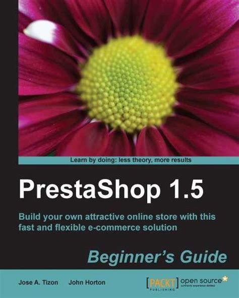 prestashop 1 5 beginners guide ebook jose a tizon 9781782161073