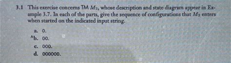 solved 1 this exercise concerns tm m2 whose description and