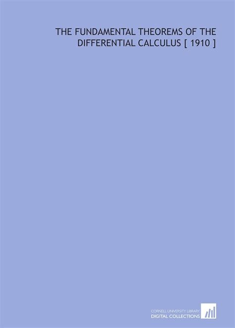 The Fundamental Theorems Of The Differential Calculus