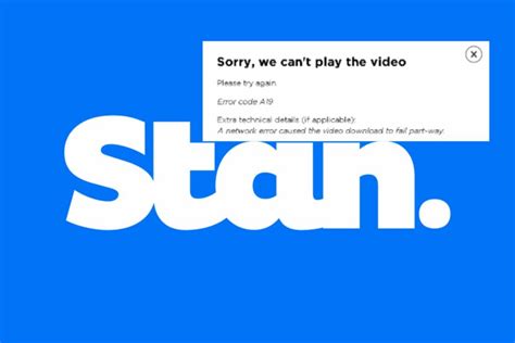 5 Ways To Fix The Error Code A19 On Stan