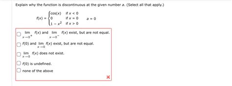 solved explain why the function is discontinuous at the
